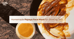 Homemade Papaya Face Mask for Glowing Skin